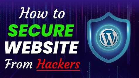 How To Secure Your Wordpress Website From Hackers And Malware Attack Wordpress Website Security