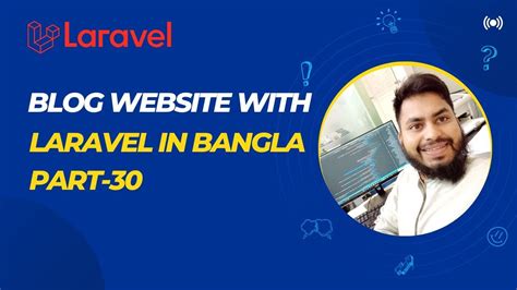 Deleting Blog Posts Laravel Blog Website Bangla Course Part 30 Youtube