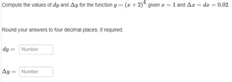 Solved Compute The Values Of Dy And Ay For The Function Y Chegg Com