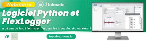 Webinaire Logiciel Python Et Flexlogger Ni National Instruments