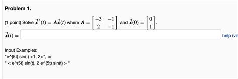 Solved Problem 1 1 Point Solve X T Ax T Where Chegg Com