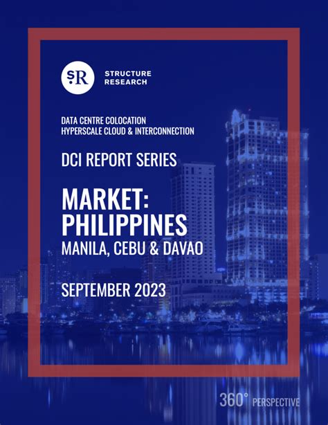 Philippines Manila Dci Report 2023 Data Centre Colocation Hyperscale Cloud And Interconnection