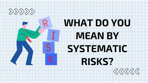 What Do You Mean By Systematic Risk