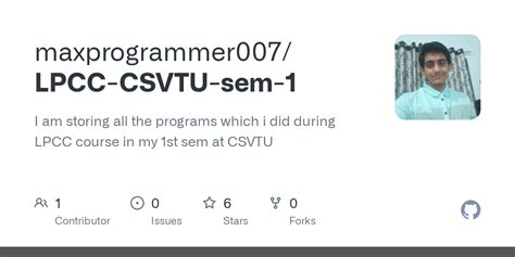 GitHub Maxprogrammer LPCC CSVTU Sem I Am Storing All The Programs Which I Did During