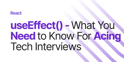 useeffect what you need to know for acing tech interviews dev