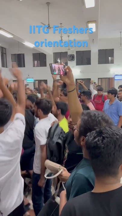 Iitg Freshers Brahmaputra Hostel Youtube