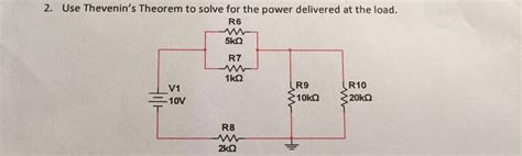 Solved Use Thevenin S Theorem To Solve For The Power Chegg