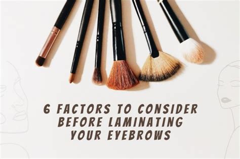 6 Factors To Consider Before Laminating Your Eyebrows