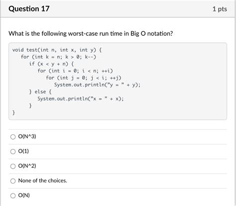 solved question 17 1 pts what is the following worst case