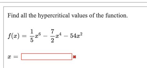 Solved Find All The Hypercritical Values Of The Function