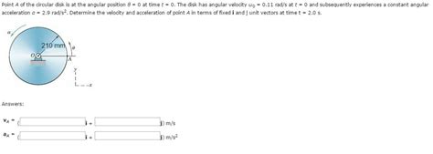 solved point a of the circular disk is at the angular