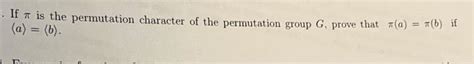 Solved If π Is The Permutation Character Of The Permutation