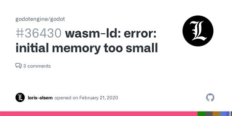 Wasm Ld Error Initial Memory Too Small · Issue 36430 · Godotengine