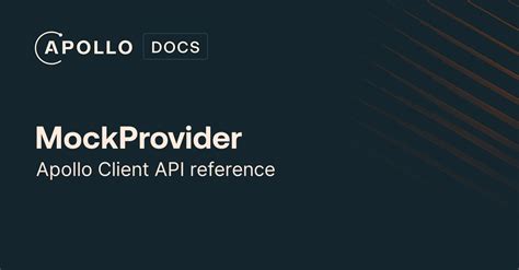 Mockprovider Apollo Graphql Docs