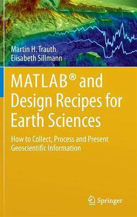 Matlab R And Design Recipes For Earth Sciences 9783642325434 Martin Trauth Boeken