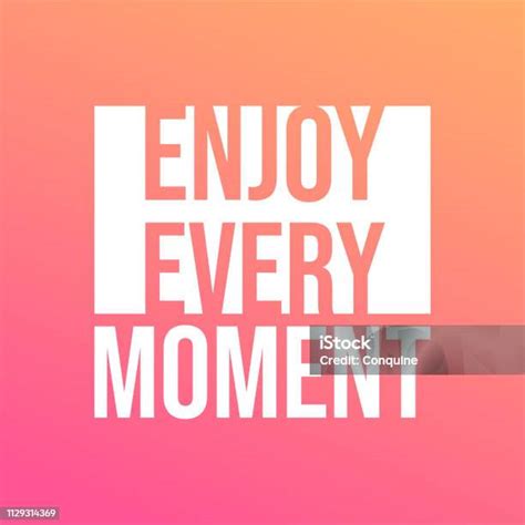 매 순간을 즐길 수 있습니다 현대적인 배경 벡터와 생활 견적 감정에 대한 스톡 벡터 아트 및 기타 이미지 감정 긍정적인 감정 표현 낱말 Istock