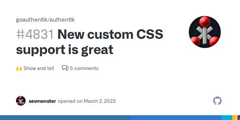 New Custom Css Support Is Great · Goauthentik Authentik · Discussion