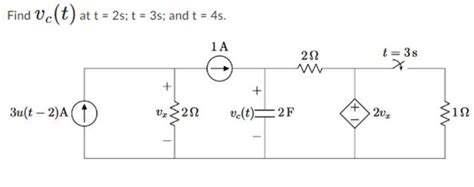 Solved Find Vc T At T S T S And T S Chegg Com