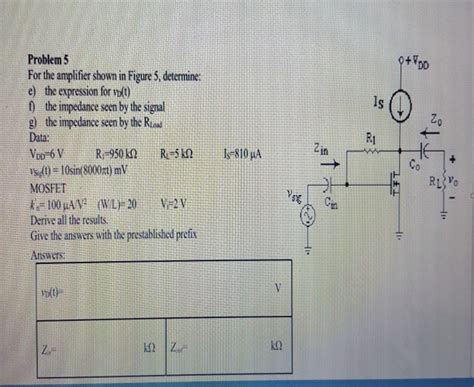 Solved 21 D Problem 1 For The Amplifier Shown In Figure 1 Chegg Com