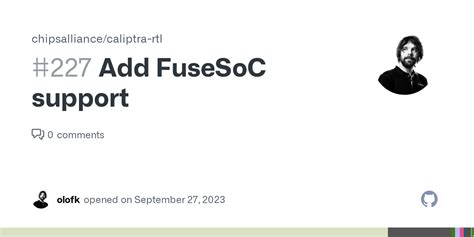 Add Fusesoc Support · Issue 227 · Chipsalliancecaliptra Rtl · Github