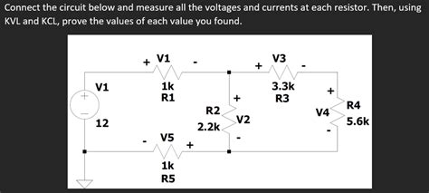 Solved Connect The Circuit Below And Measure All The Chegg