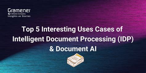 Top 5 Interesting Use Cases Of Document AI You Must Know