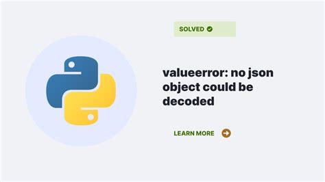 Easy Fixes For Valueerror No Json Object Could Be Decoded Python Clear