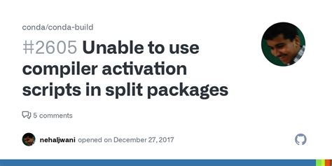 Unable To Use Compiler Activation Scripts In Split Packages · Issue