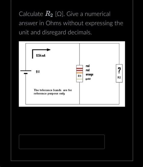 Solved Calculate R2[Ω] Give A Numerical Answer In Ohms