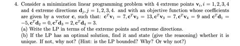 4 consider a minimization linear programming problem