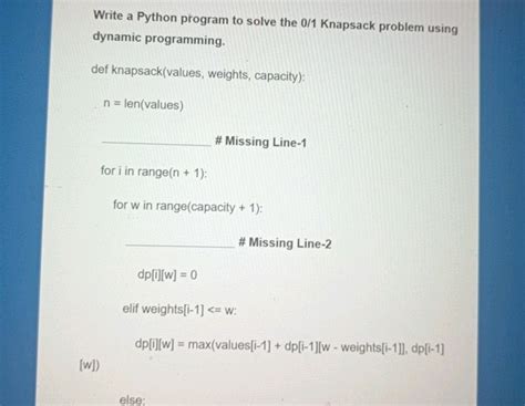 Write A Python Program To Solve The 0 1 StudyX