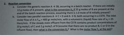 solved a 2 reaction conversion consider the generic