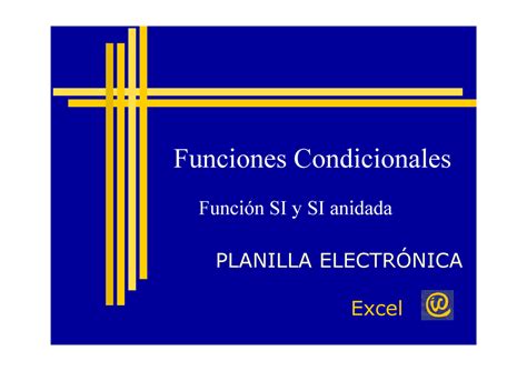 Excel Funciones Condicionales Funciones Condicionales Función Si Y Si