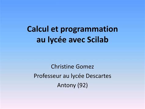 Ppt Calcul Et Programmation Au Lycée Avec Scilab Powerpoint