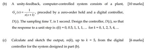 Solved B A Unity Feedback Computer Controlled System