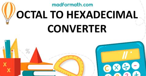 Octal To Hexadecimal Converter With Steps