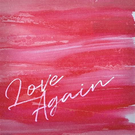 Love Again Youtube Music