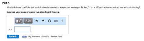 Solved What Minimum Coefficient Of Static Friction Is Needed