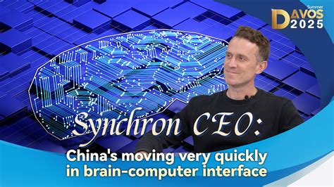 Synchron Ceo Chinas Moving Very Quickly In Brain Computer Interface Cgtn