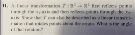 solved 11 a linear transformation t r2→r2 first reflects