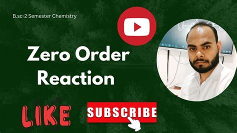 Zero Order Reaction Youtube