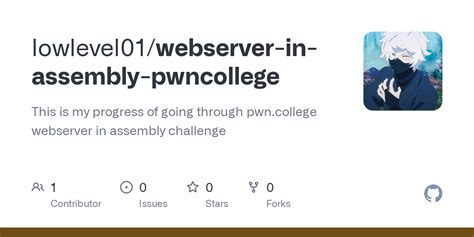 Github Lowlevel01webserver In Assembly Pwncollege This Is My