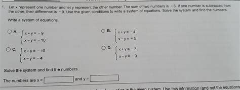 Solved Let X ﻿represent One Number And Let Y ﻿represent The