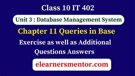 Class 10 It Chapter 11 Queries In Base Questions Answers Elearners Mentor