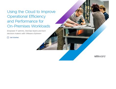 Using The Cloud To Improve Operational Efficiency And Performance For On Premises Workloads