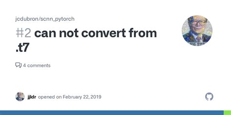 Can Not Convert From T7 · Issue 2 · Jcdubronscnnpytorch · Github