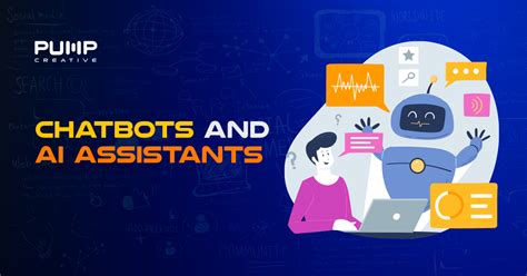 chatbots and ai assistants