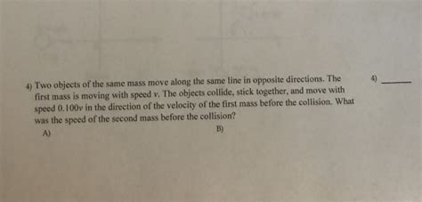 solved 4 4 two objects of the same mass move along the