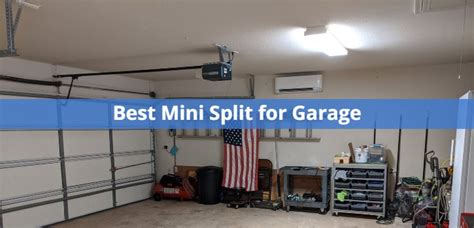 Best Mini Split Heat Pumpac For Garage For 1234 Car Garage Pickhvac