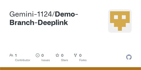 Github Gemini 1124demo Branch Deeplink